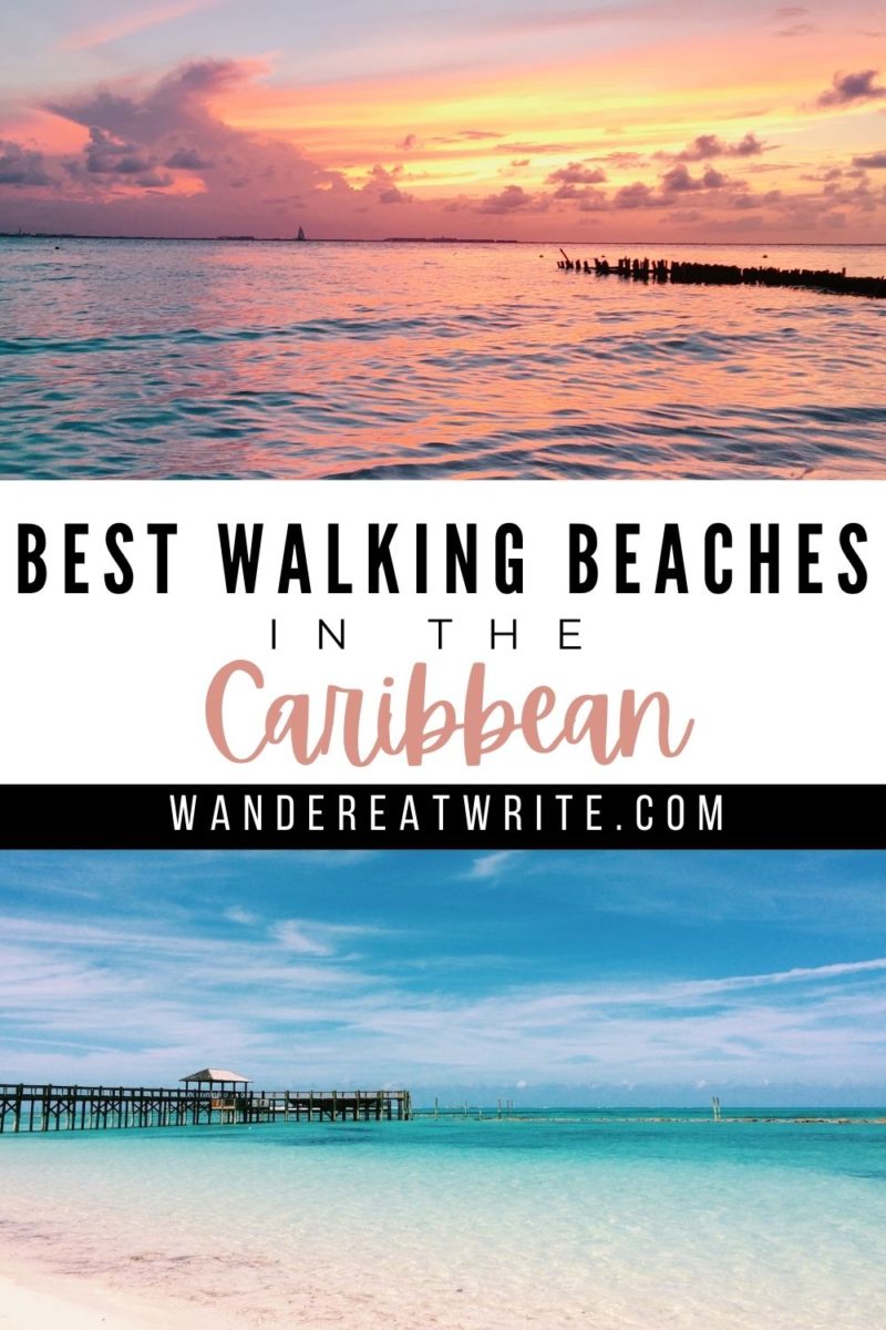 The 11 Best Walking Beaches in the Caribbean • Wander Eat Write