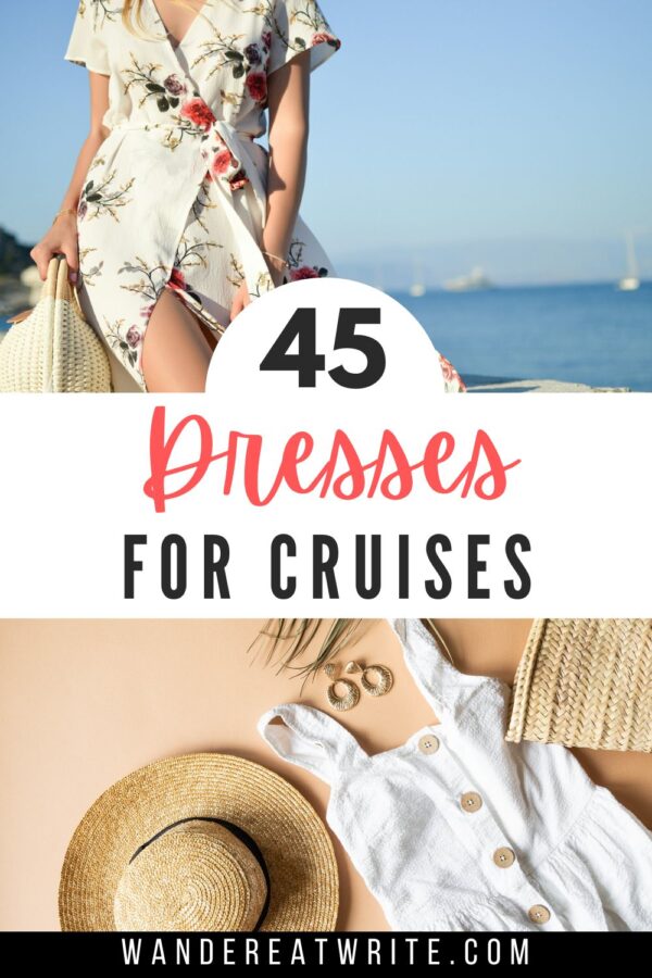 45 Best Dresses for Cruises: Chic Styles on a Budget • Wander Eat Write
